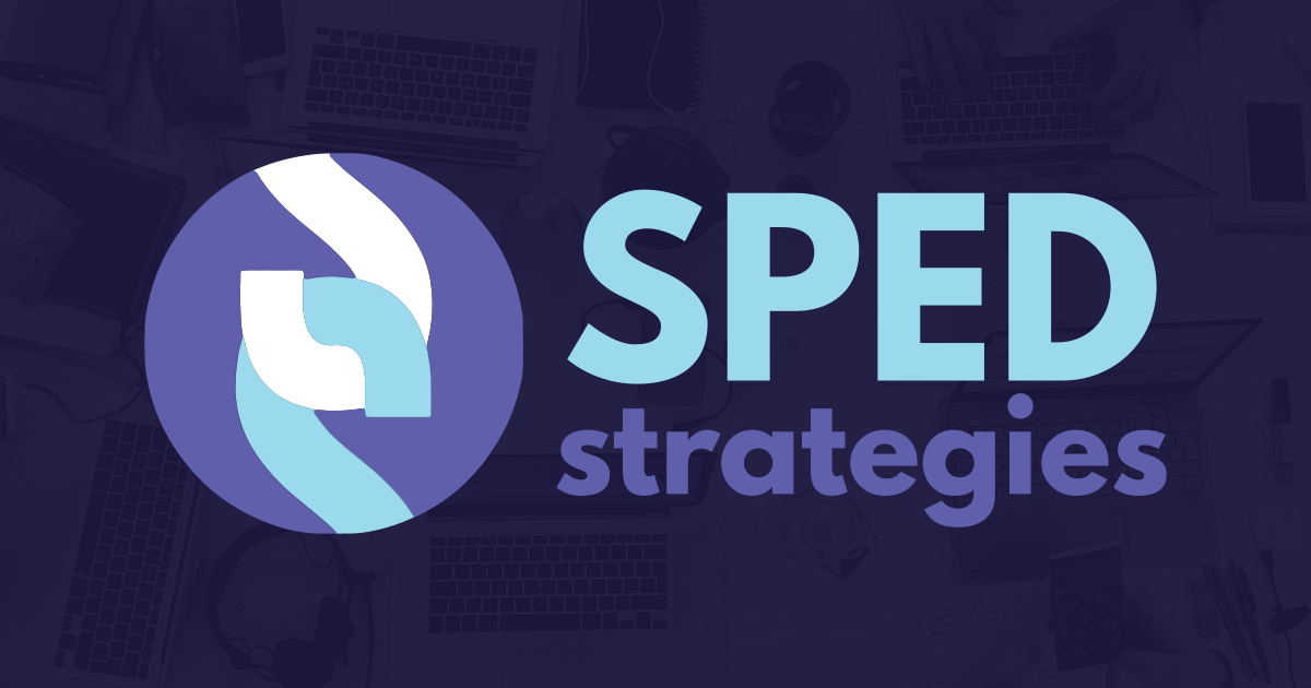 SPED Strategies - Advancing students with disabilities