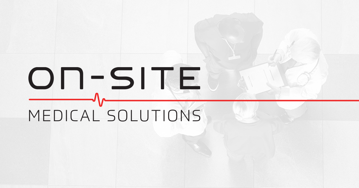 On-site Occupational Medicine - On-site healthcare brought to you