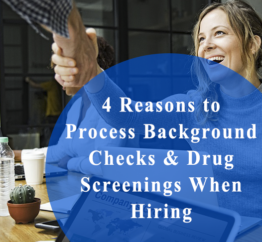 4 Reasons for Background Checks & Drug Screenings When Hiring - Chief ...